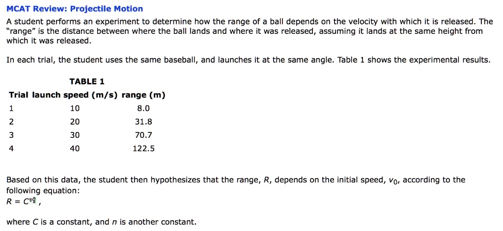 SOLVED: MCAT Review: Projectile Motion A student performs an experiment ...