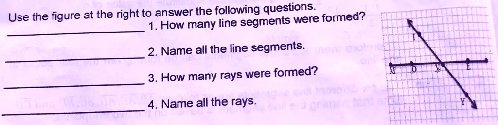 SOLVED: Use the figure at the right to answer the following questions: 1. How many line segments ...