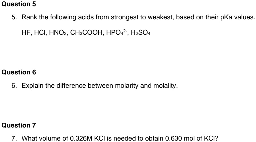 Question 5 5. Rank the following acids from strongest to weakest, based ...