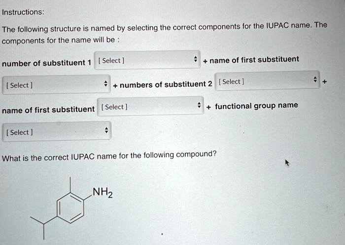 SOLVED: what is the correct IUPAC name for the following compound? Instructions The following ...