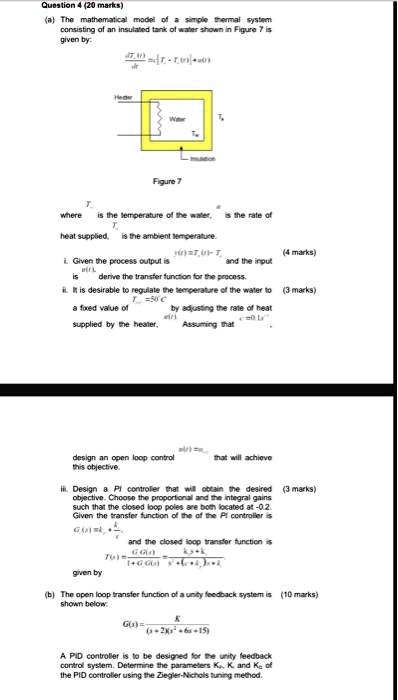 Solved Please Write With A Clear Handwriting Question 4 20 Marks A The Mathematical Model Of