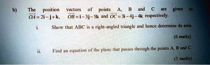 SOLVED:The position vectors of points and Are gien OA = 2i-J+k OB = i ...