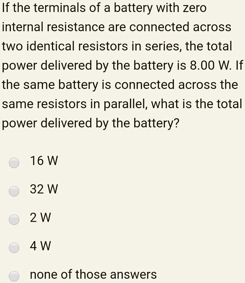 SOLVED: If the terminals of a battery with Zero internal resistance are ...
