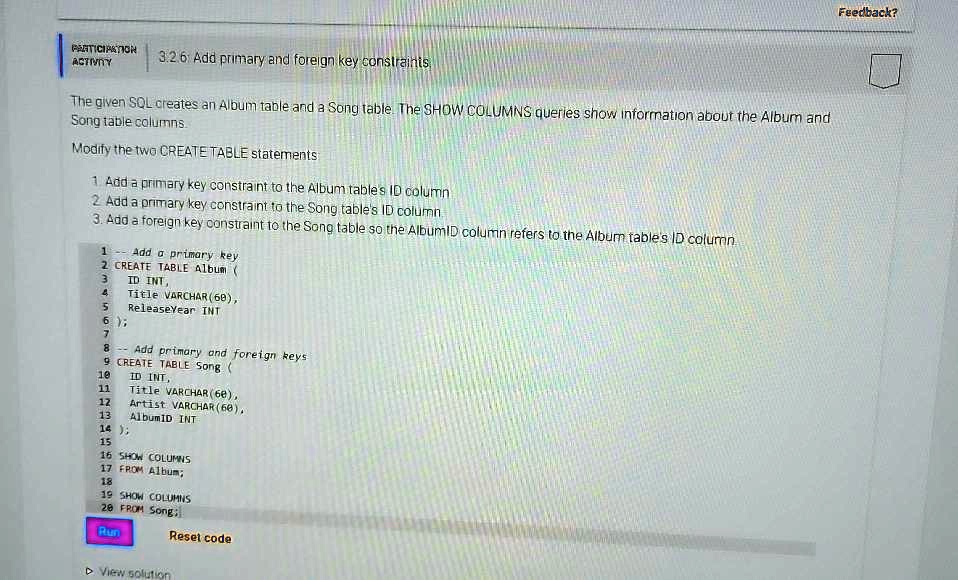 PARTICIPATION ACTIVITY 3.2.6: Add primary and foreign key constraints ... PARTICIPATION ACTIVITY 3.2.6: Add primary and foreign key constraints ...