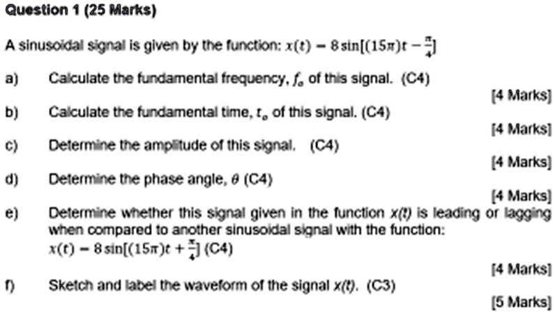 SOLVED: Text: Signal System Question 1 (25 Marks) a) Calculate the fundamental frequency, f, of ...