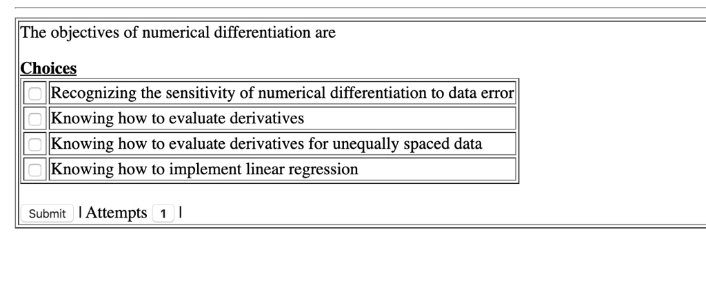 Solved The Objectives Of Numerical Differentiation Are Recognizing 6784