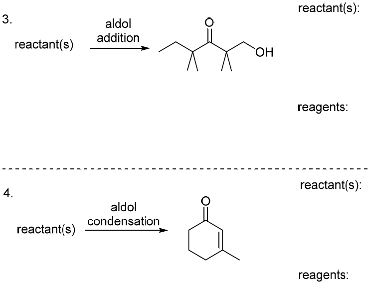 SOLVED: 'Complete the following reactions. aldol addition reactant(s ...