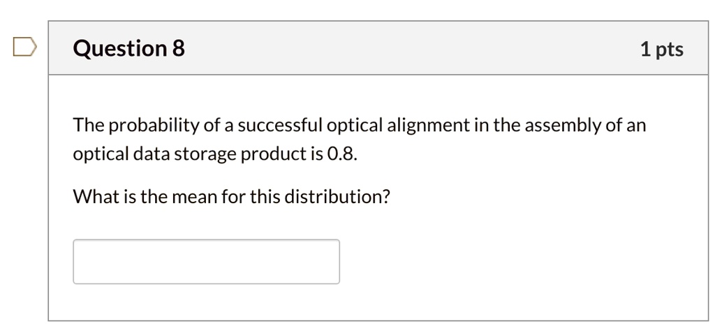 SOLVED: Question 8 1pts The probability of a successful optical ...