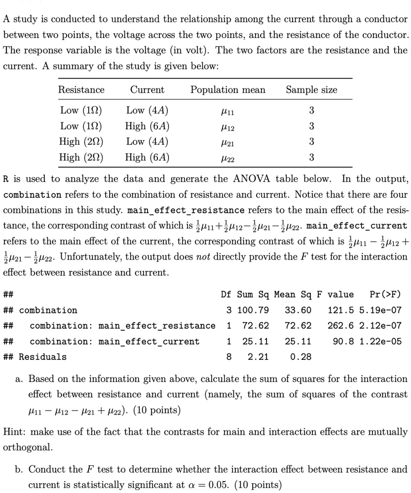SOLVED: A study is conducted to understand the relationship among the current through a ...