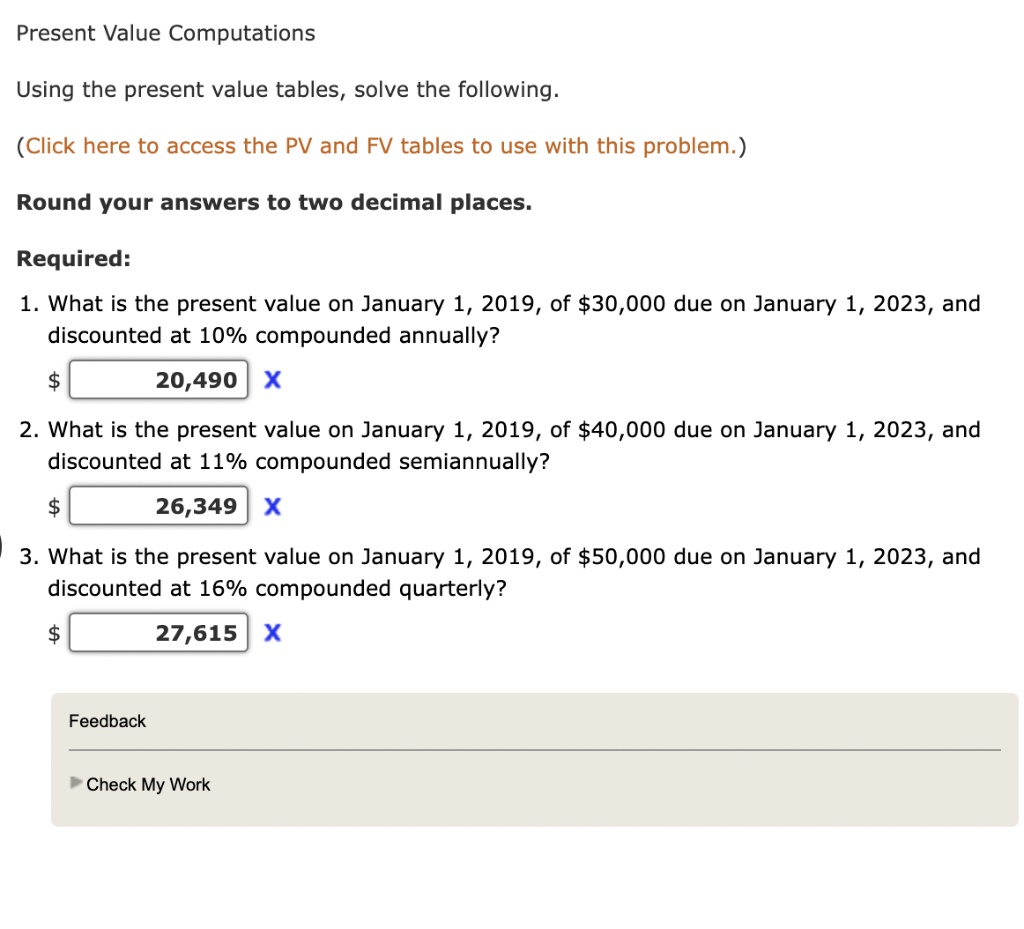 Present Value Computations Using The Present Value Tables Solve The Following Click Here To