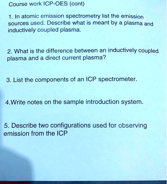 SOLVED: Course work ICP-OES (cont) 1 . In atomic emission spectrometry ...