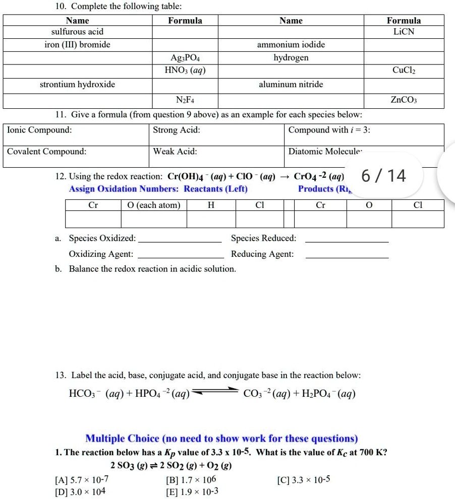 SOLVED: Complete the following table: Name Formula Sulfurous acid H2SO3 ...