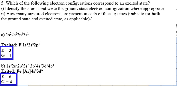 SOLVED: Which of the following electron configurations correspond to an ...