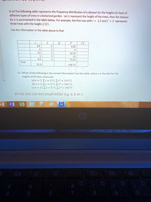 SOLVED: The following table represents the frequency distribution of a dataset for the heights ...