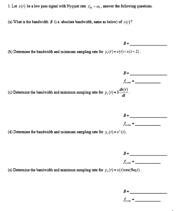 Solved What Is The Bandwidth B I E Absolute Bandwidth Of X B
