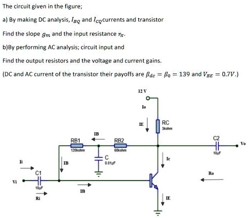 The circuit given in the figure; a) By making DC analysis,...