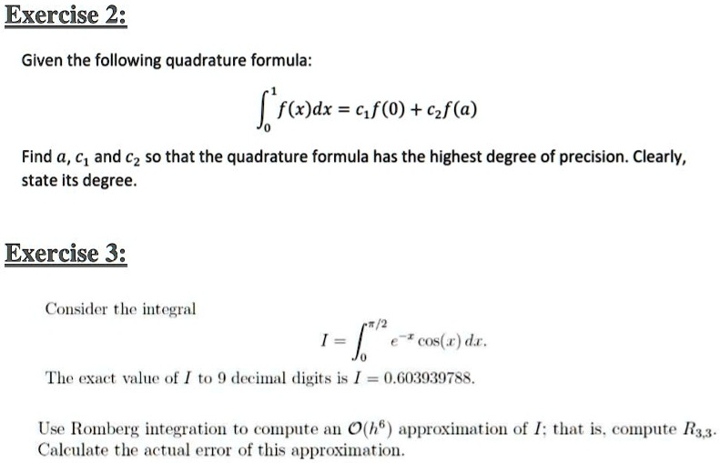 exercise z given the following quadrature formula j fxdx cf0 c2fa find ...