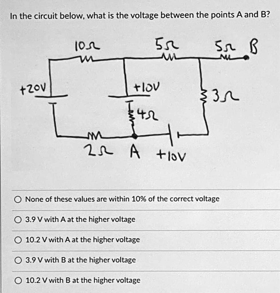 SOLVED In The Circuit Below What Is The Voltage Between The Points A solved-in-the-circuit-below-what-is-the-voltage-between-the-points-a