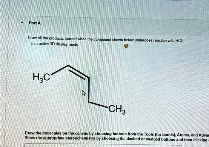 SOLVED: Texts: Part A Draw all the products formed when the compound shown below undergoes a ...