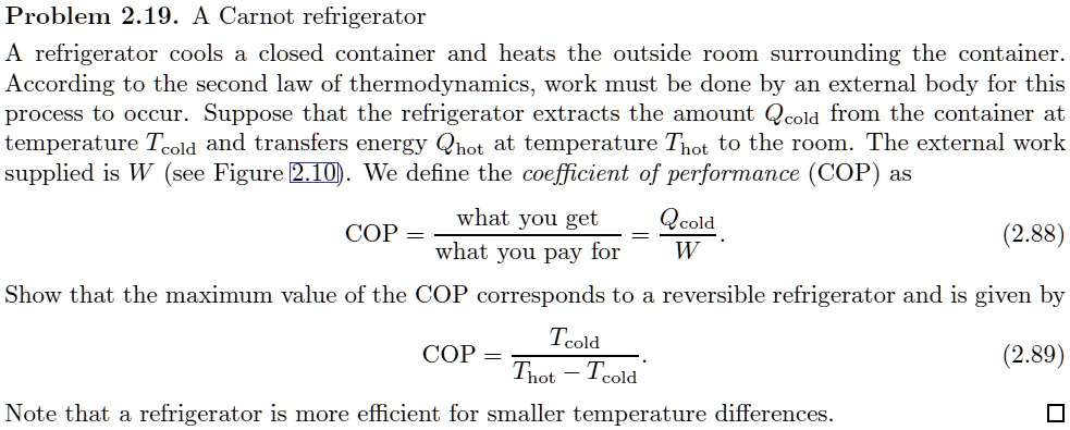 Problem 2.19. A Carnot refrigerator A refrigerator cools a closed ...