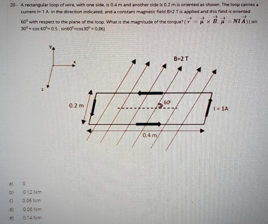 SOLVED:20 A rectangular Ioop of wire; with one side_ i5 0.4 mand another side is 0.2m i5 ...