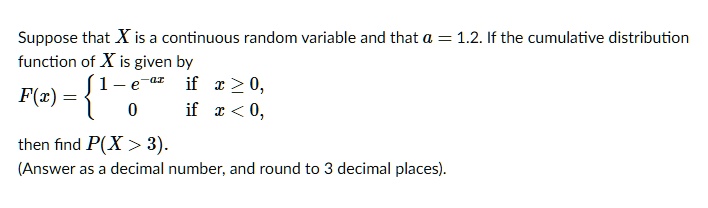 Solved Suppose That X Is 3 Continuous Random Variable And That A 12 3459