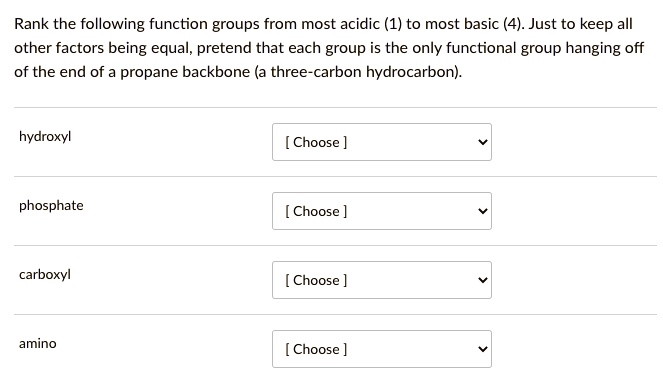 rank the following function groups from most acidic 1 to most basic 4 ...