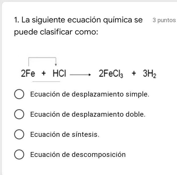 SOLVED: ayuda plis lo necesito urgente 1. La siguiente ecuación química ...