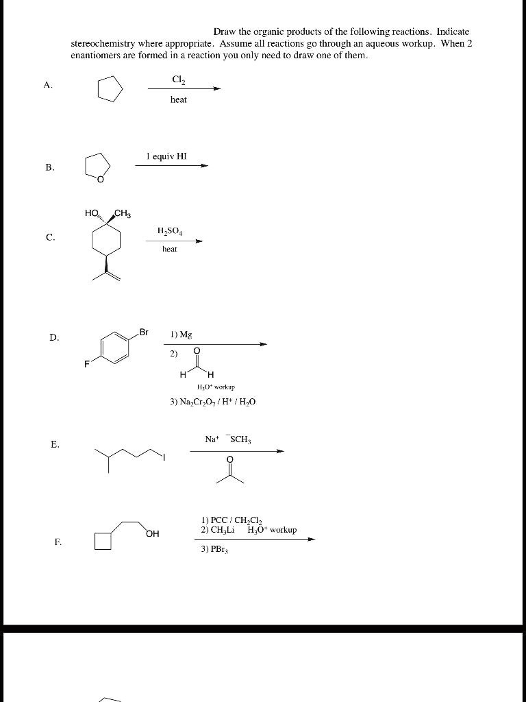 SOLVED: Draw the Organic products of the following reactions Indicate stereochemistry where ...