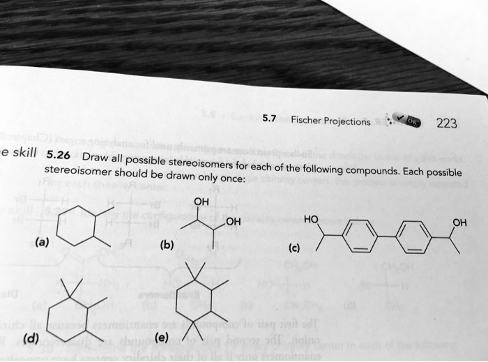 SOLVED: 5.7 Fischer Projections 223 skill 5.26 Draw = all possible ...