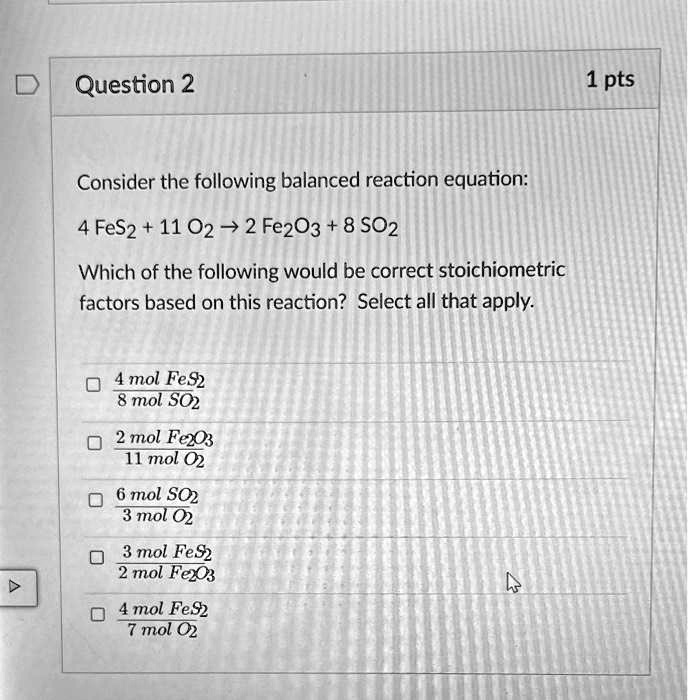 Solved Consider The Following Balanced Reaction Equation Fes2 11 O2