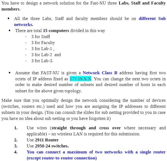 you have to design network solution for the fast nu three labs staff and faculty members all the ...