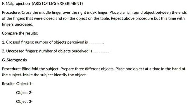 SOLVED: F. Malprojection (ARISTOTLE'S EXPERIMENT) Procedure: Cross the ...