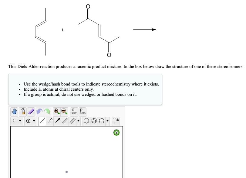 SOLVED: This Diels-Alder reaction produces a racemic product mixture ...