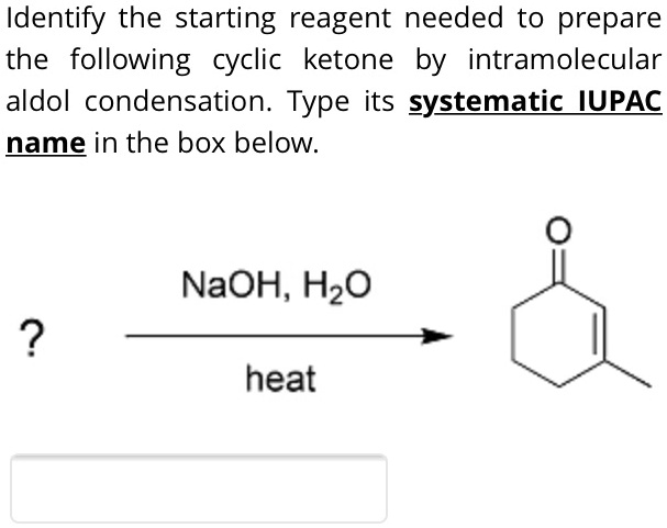 [GET ANSWER] identify the starting reagent needed to prepare the ...