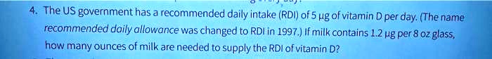 4 the us government has recommended daily intake rdi of 5 ug of vitamin ...