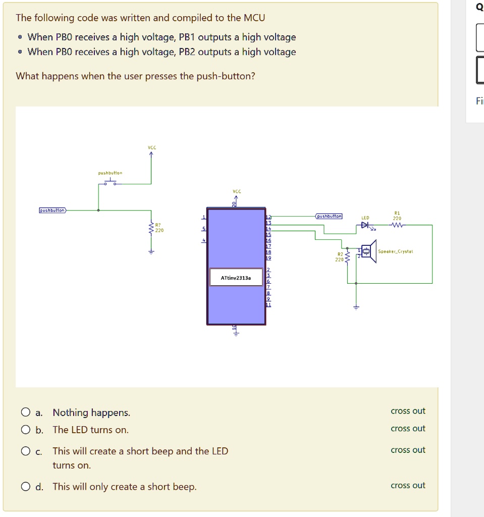 The following code was written and compiled to the MCU • When PB0 ...