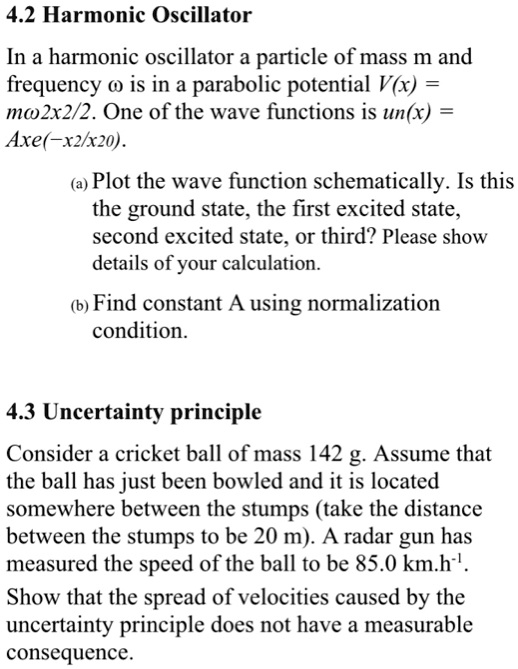 SOLVED: 4.2 Harmonic Oscillator In a harmonic oscillator, a particle of mass m and frequency Ï ...