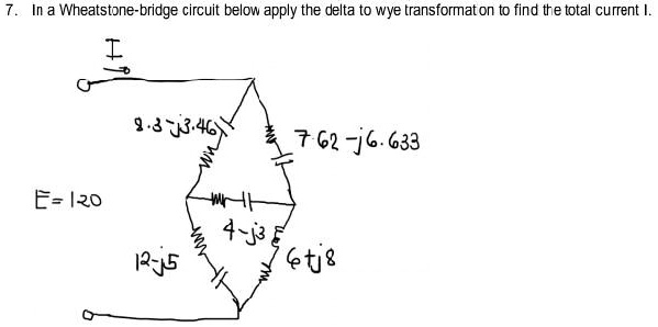 7. In a Wheatstone-bridge circuit below apply the delta to wye ...