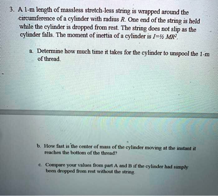 SOLVED: 3 A 1-m length of massless stretch-less string is wrapped ...