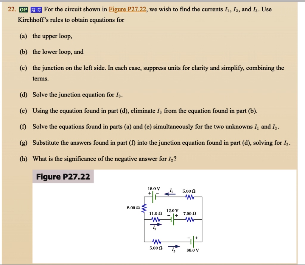 SOLVED: Texts: 22.GPQ For the circuit shown in Figure P27.22, we wish to find the currents I, I2 ...