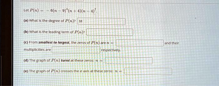 SOLVED: Let Pn = -6n^3 + 9n^2 + 4n - 4. a) What is the degree of Pn? 3 ...