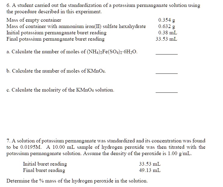 SOLVED: A student carried out the standardization of potassium permanganate solution using the ...