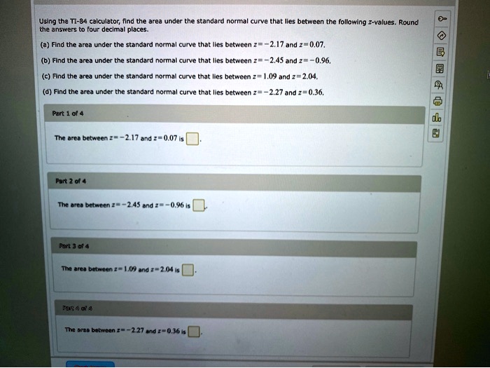 SOLVED: Using the TI-84 calculator; find the area under che standard norm ? curve that lies ...