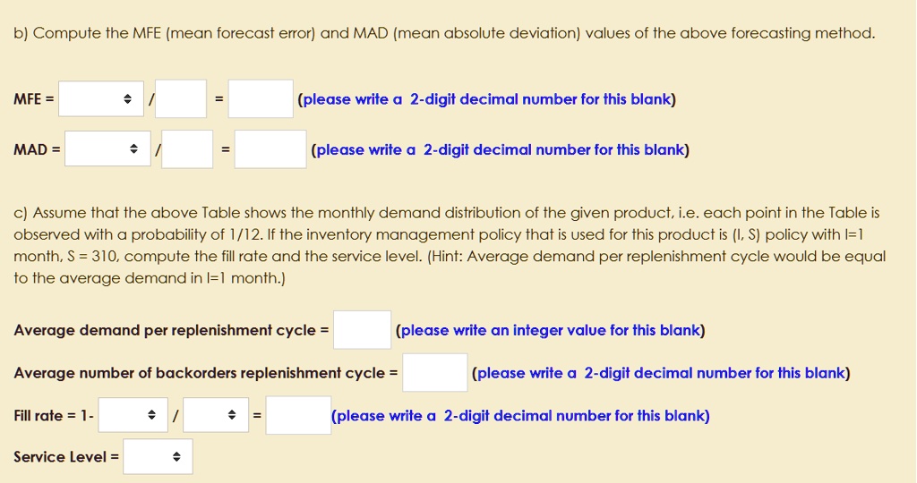 b compute the mfe mean forecast error and mad mean absolute deviation ...
