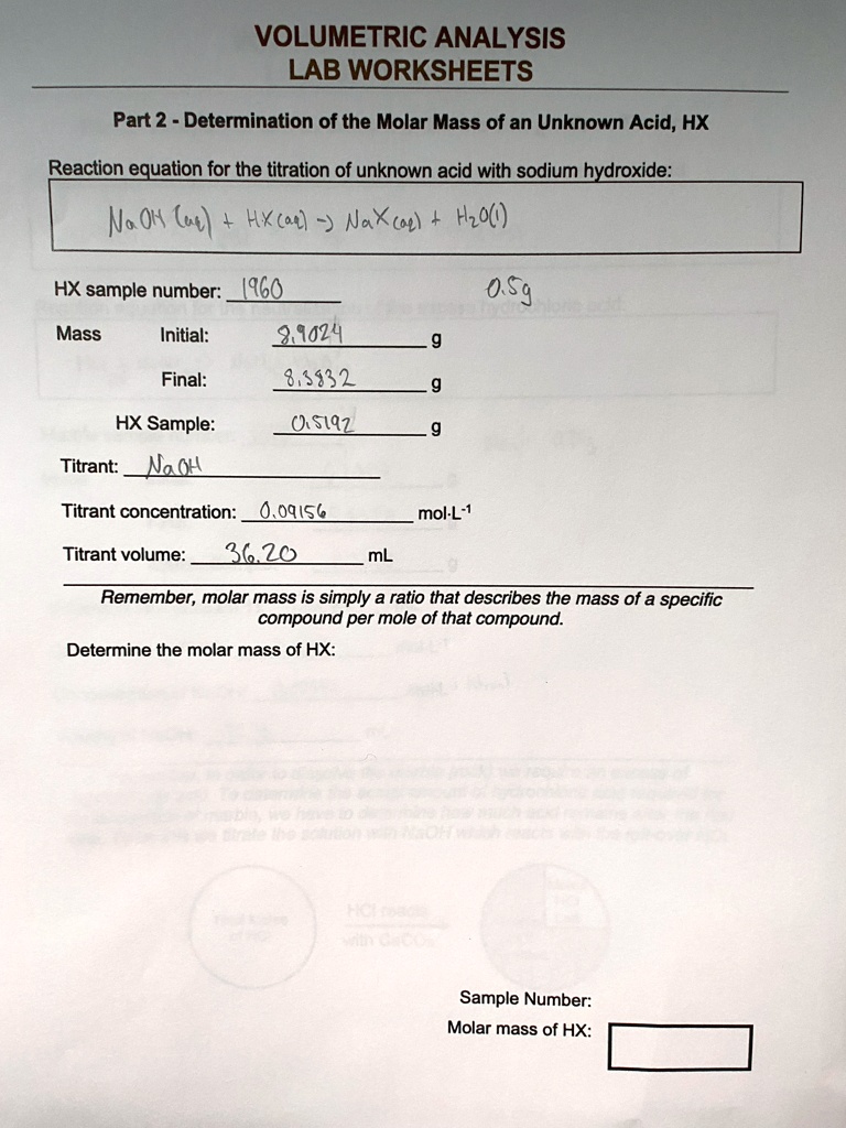 SOLVED: Need to find the molar mass of HX. VOLUMETRIC ANALYSIS LAB ...