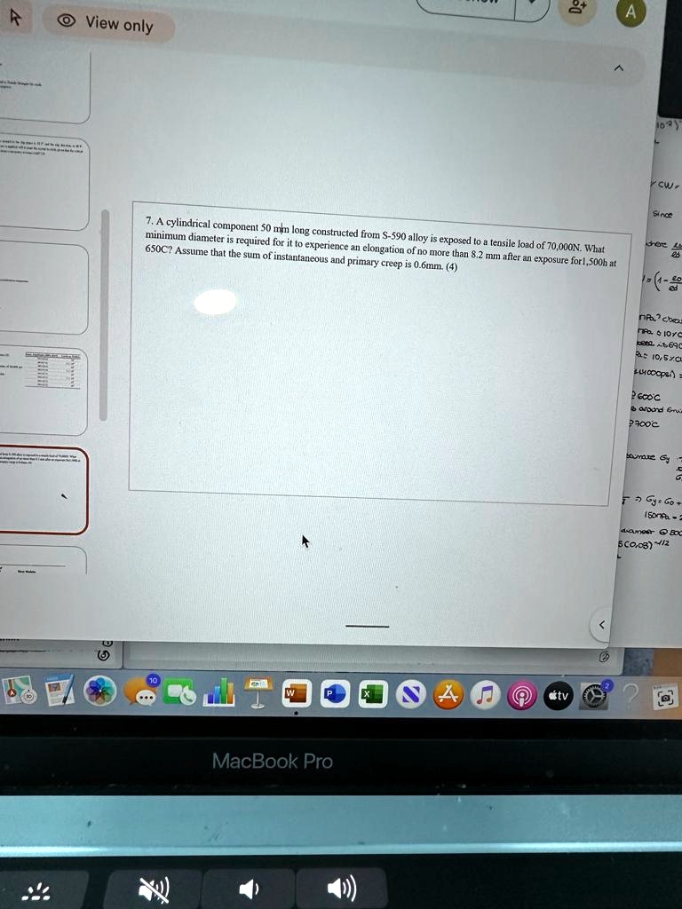 7. A cylindrical component 50 mm long constructed from S-590 alloy is ...