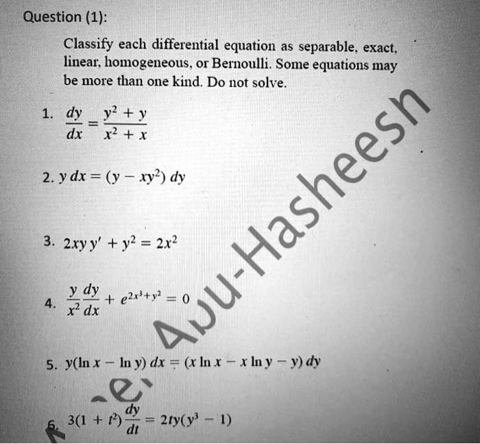 SOLVED: Question (1): Classify each differential equation as separable, exact linear ...
