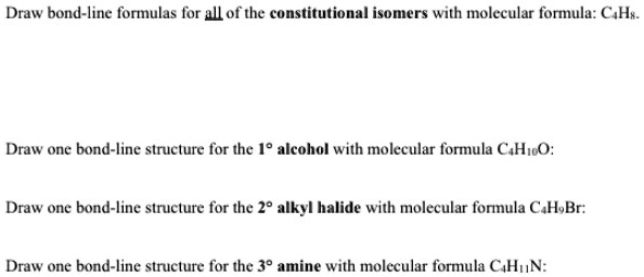 Draw bond-line formulas for all of the constitutional isomers with ...