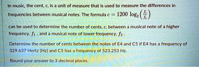 In music the cent c is a unit of measure that is used to...